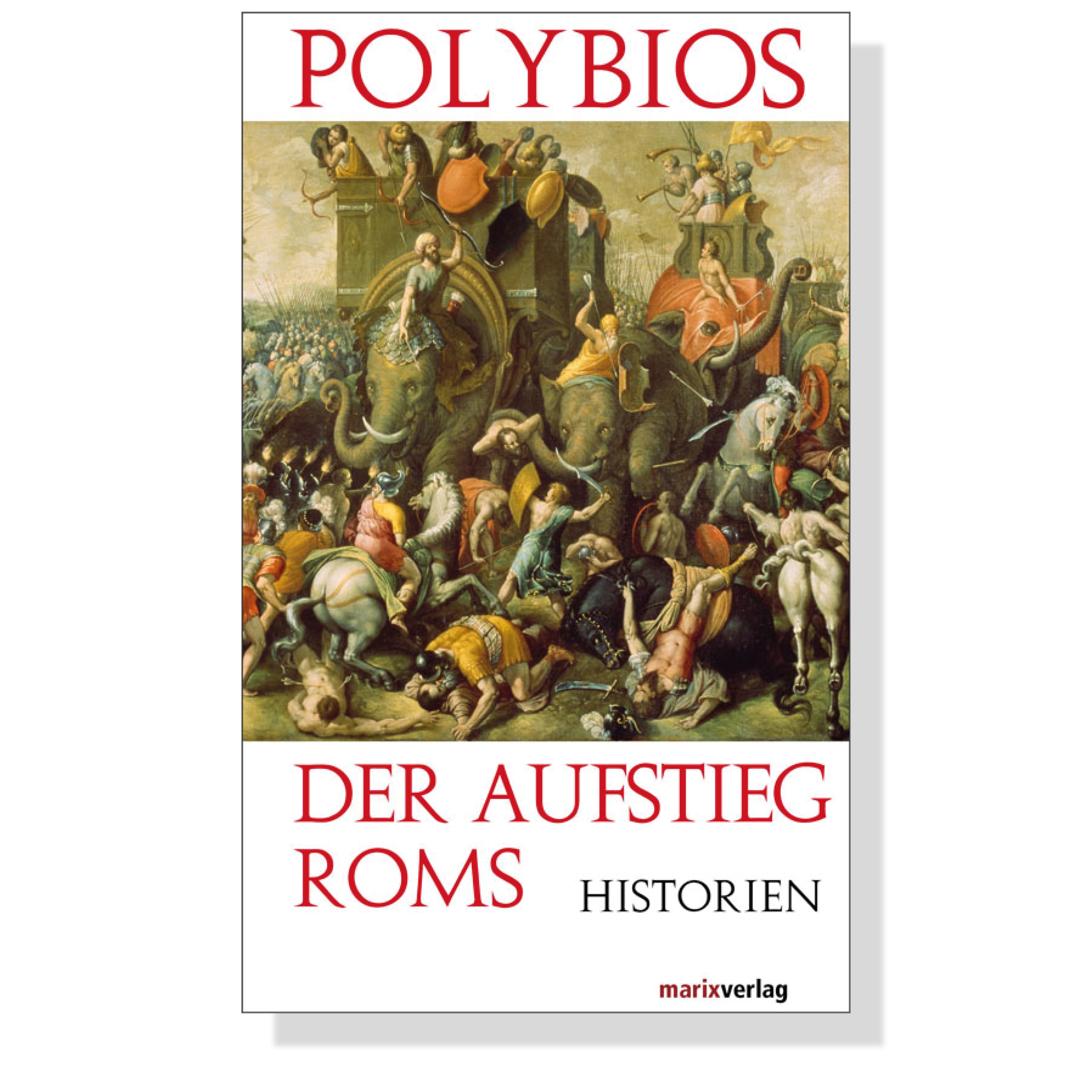 Der Aufstieg Roms - Historien – Verlagshaus Roemerweg